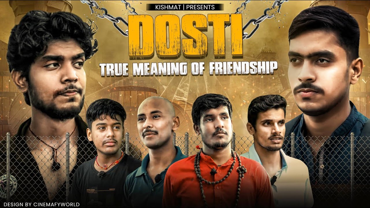 DOSTI, true meaning of friendship (full video) #DOSTI dosti movie - YouTube