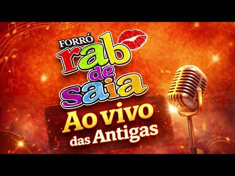 Forró Rabo de Saia - Ao Vivo das Antigas #forródasantigas #forrozão #forrozinho