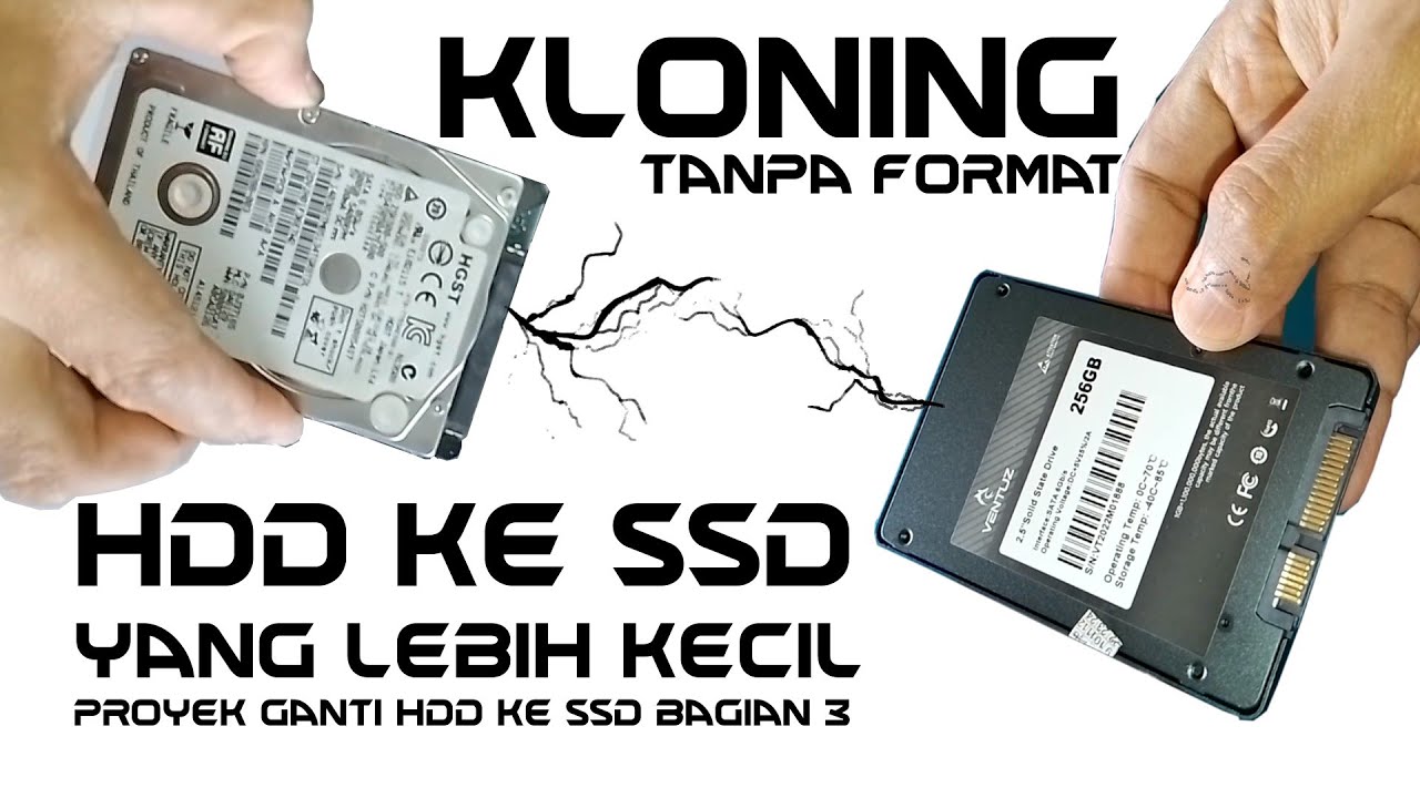 Cara Kloning HDD ke SSD yang lebih kecil kapasitasnya tanpa instal ...