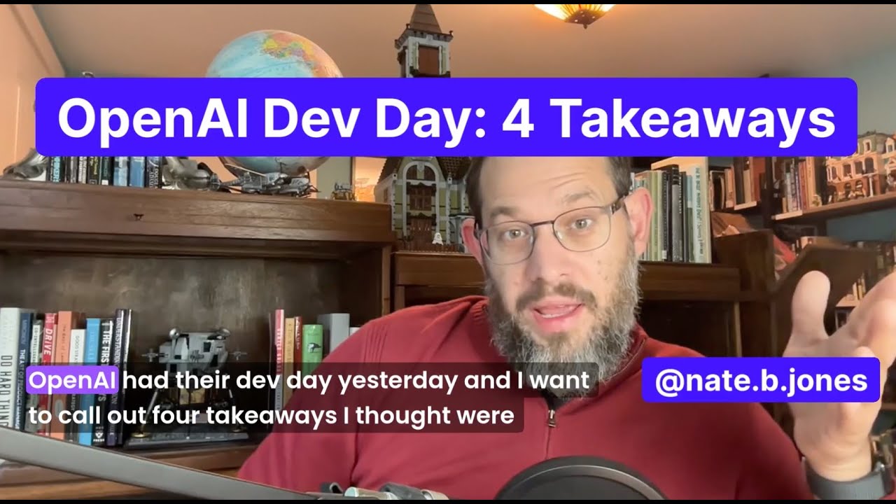OpenAI Dev Day: 4 Takeaways - YouTube