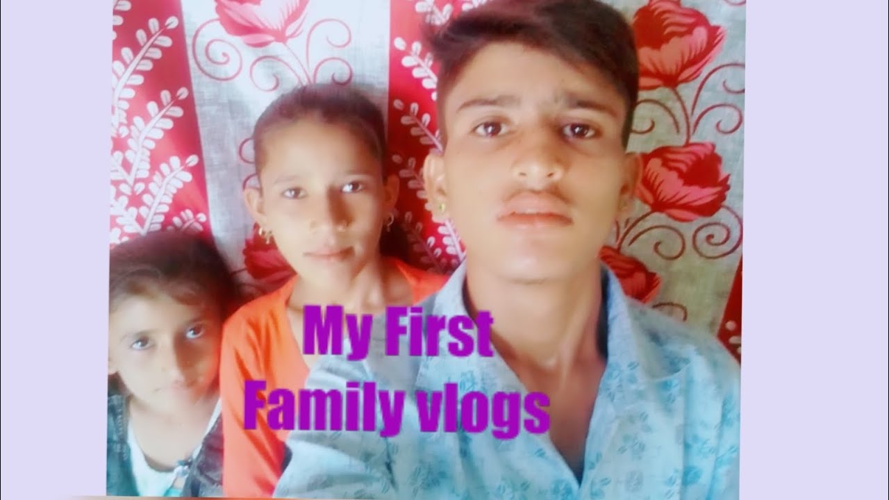 My First Family vlogs।। My Best Vlogs।। Family vlogs।।#vlogs.#video ...