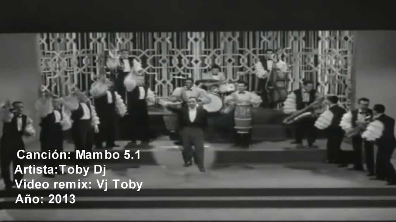 Mambo 5.1 (Mambo mix) - Dj Toby - YouTube