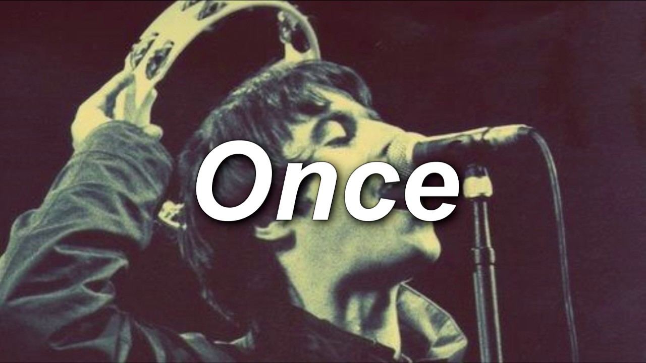 Liam Gallagher- Once (Lyrics/ Sub Español) - YouTube