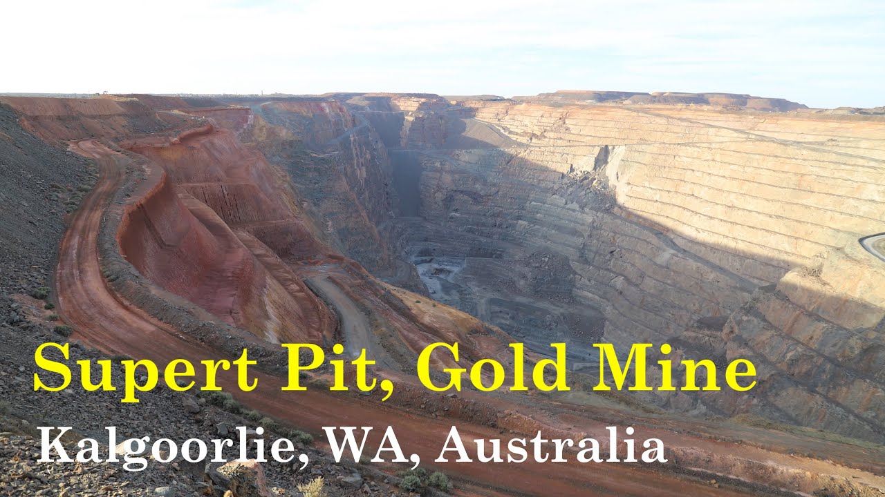 Australia s Second Largest Gold Mine Super Pit Kalgoorlie Western australia-s-second-largest-gold-mine-super-pit-kalgoorlie-western