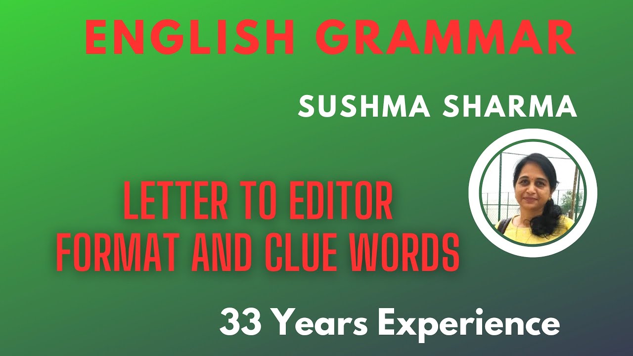 Letter to Editor format and Clue Words /English Grammar/NCERT - YouTube