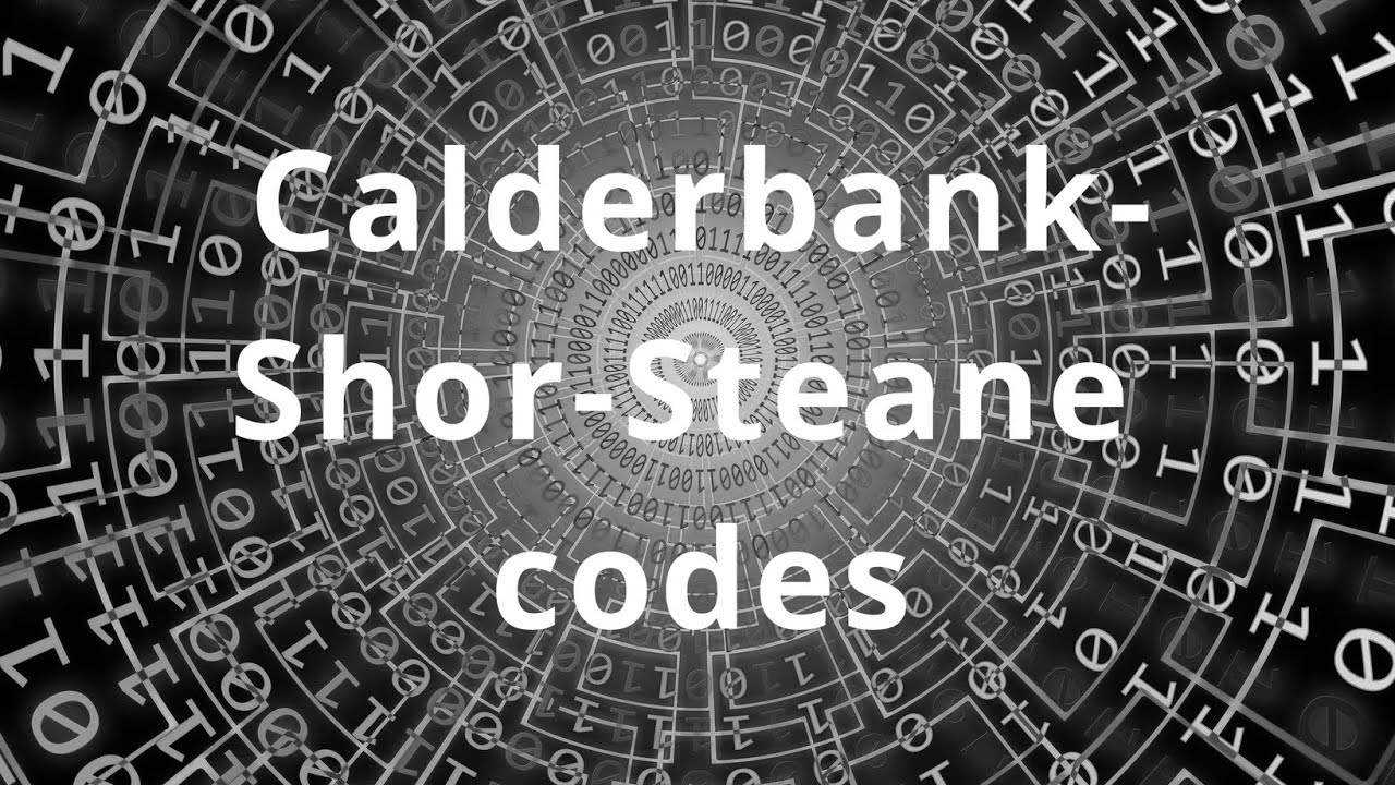 Calderbank-Shor-Steane codes - YouTube