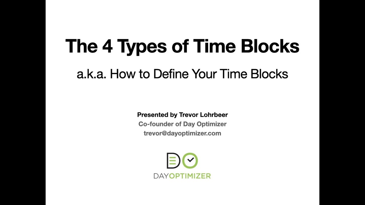 The 4 Types of Time Blocks - YouTube
