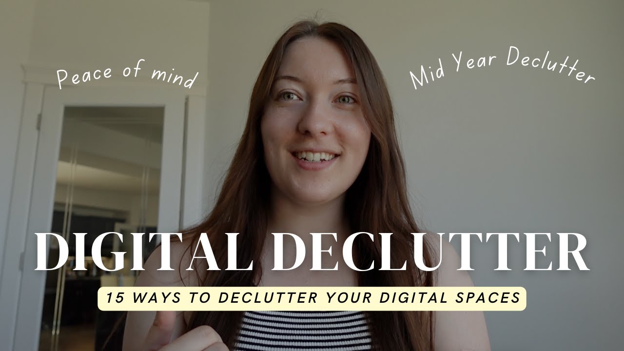 Digital Declutter | Mid Year Reset 📱15 Ways to Digitally Declutter for peace of mind - YouTube