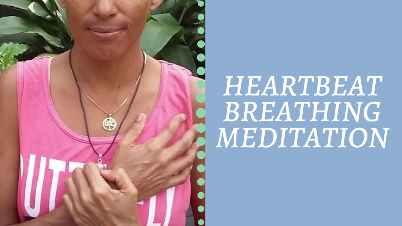 Heartbeat Breathing Meditation - YouTube