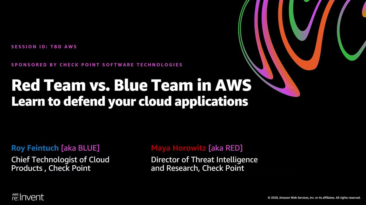 AWS re:Invent 2020: Red team vs. blue team in AWS: Learn to defend your ...