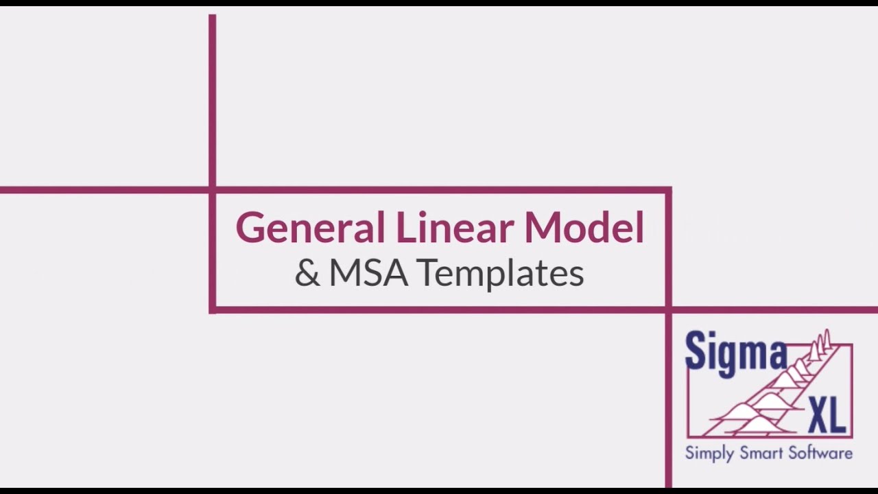 General Linear Model & MSA Templates - YouTube