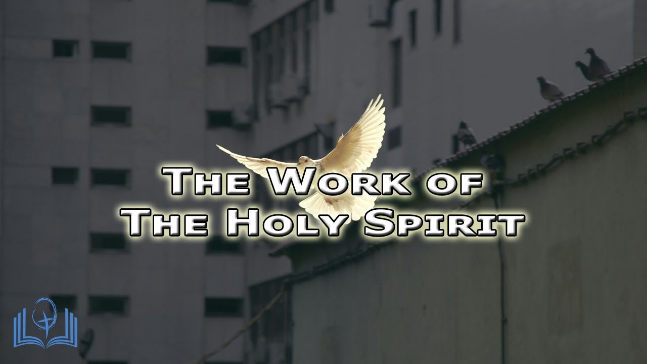 The Work of The Holy Spirit -1 Corinthians 26:16 - Pastor Kevin Beier ...