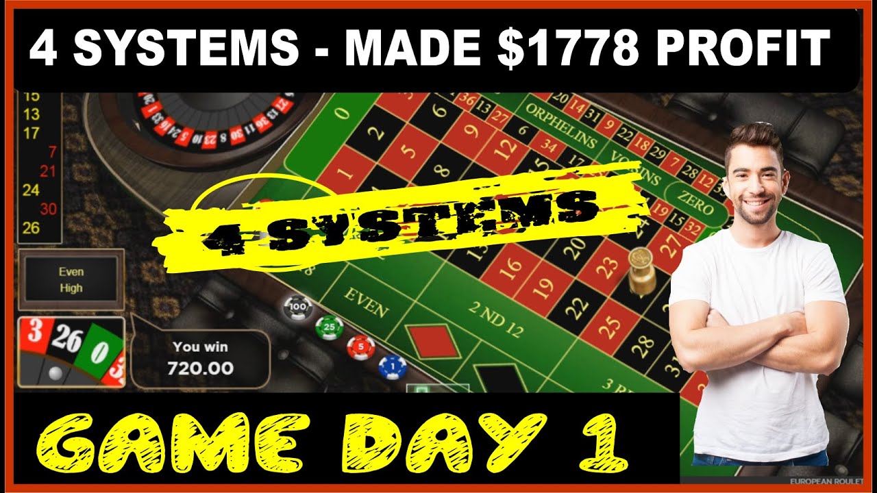 Game Day 1 - I made $ 1778 profit playing 4 roulette systems - How to ...