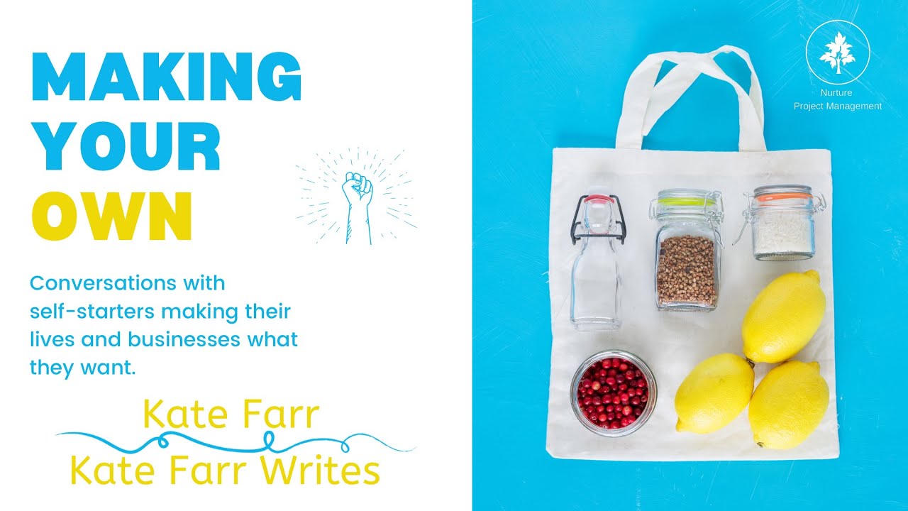 Making Your Own: Kate Farr - YouTube