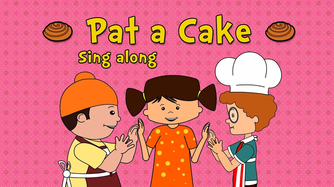 Pat A Cake | Sing Along | Animated Songs For Kids - YouTube