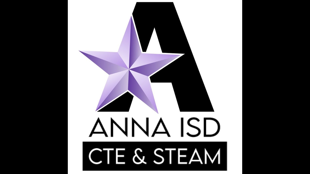 Anna ISD CTE & STEAM Live Stream - YouTube