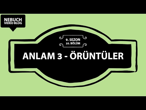 Anlam 3 - Örüntüler