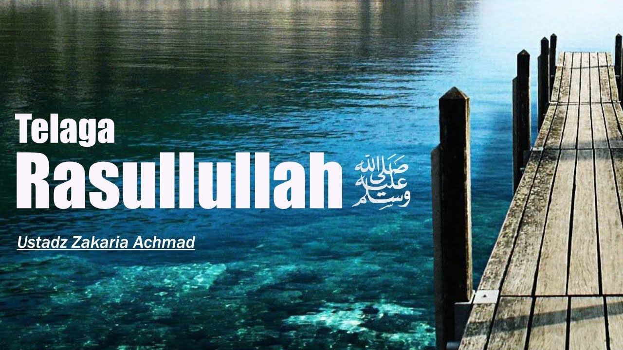 Kajian Islam - Telaga Rasulullah ﷺ - Ustadz Zakaria Achmad - YouTube
