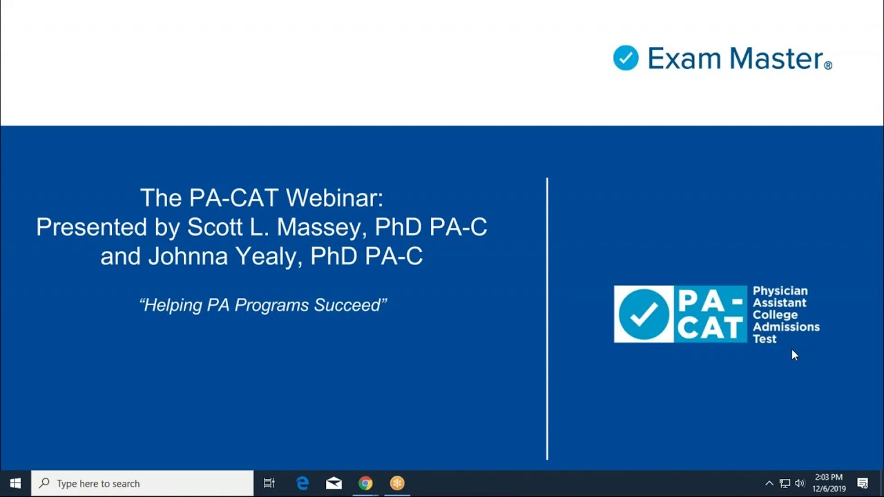 PA-CAT Webinar with Scott L. Massey, PhD, PA-C and Johnna Yealy, PhD ...