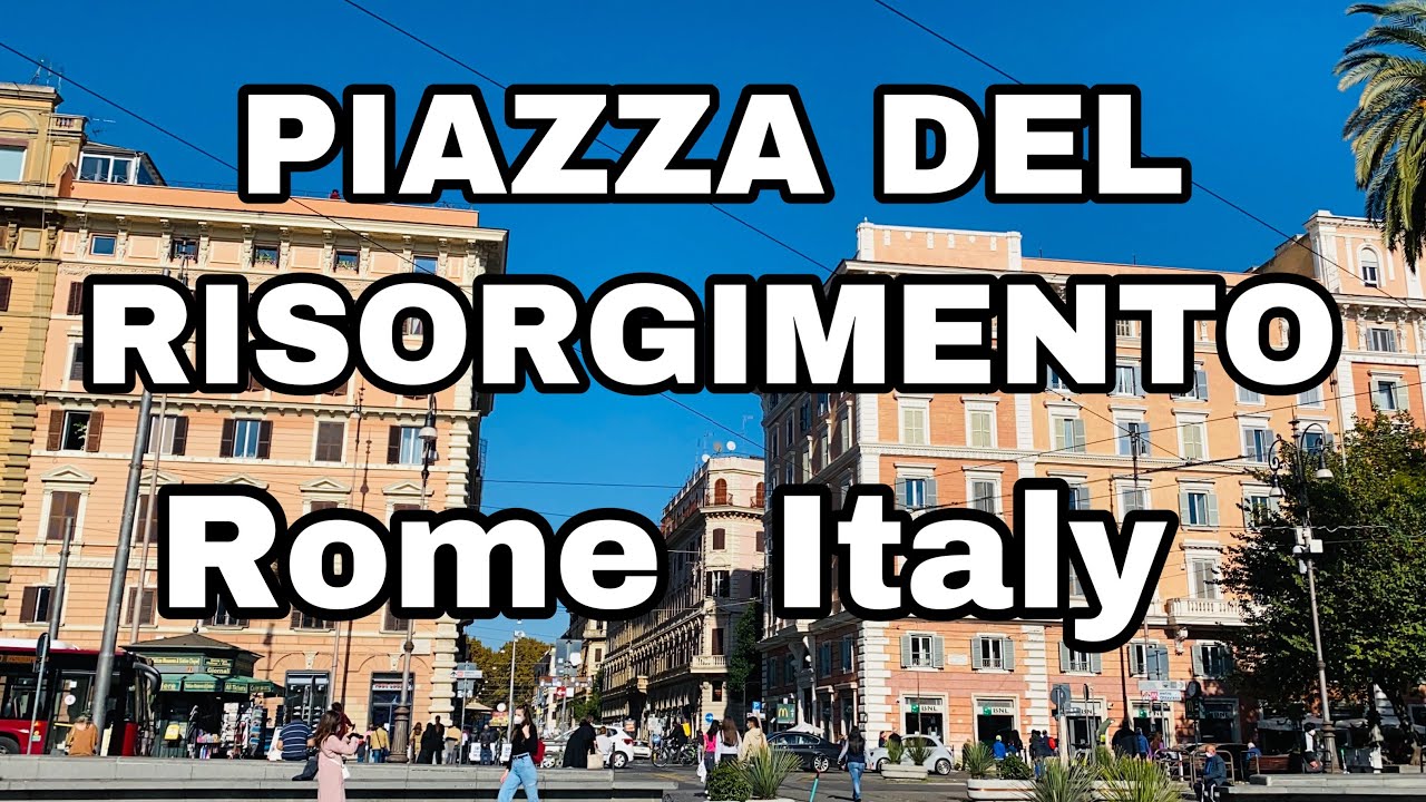 PIAZZA DEL RISORGIMENTO / ROME ITALY / TESORO VLOG - YouTube