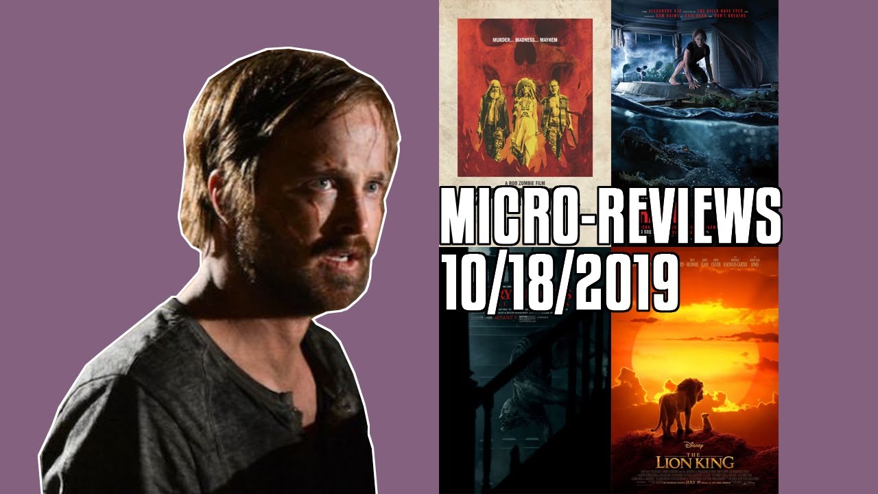 MICRO-REVIEWS (10/18/2019): El Camino | 3 From Hell | Crawl + 2 more ...