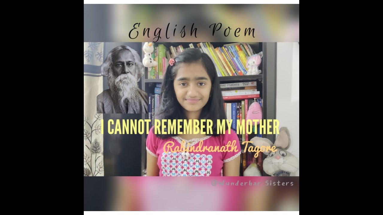 english poem | class 6 ncert | i cannot remember my mother | poem ...