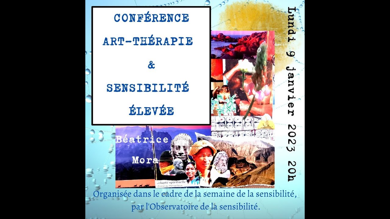 Introduction à la Conférence du 9 janvier 2023, "Art-thérapie ...