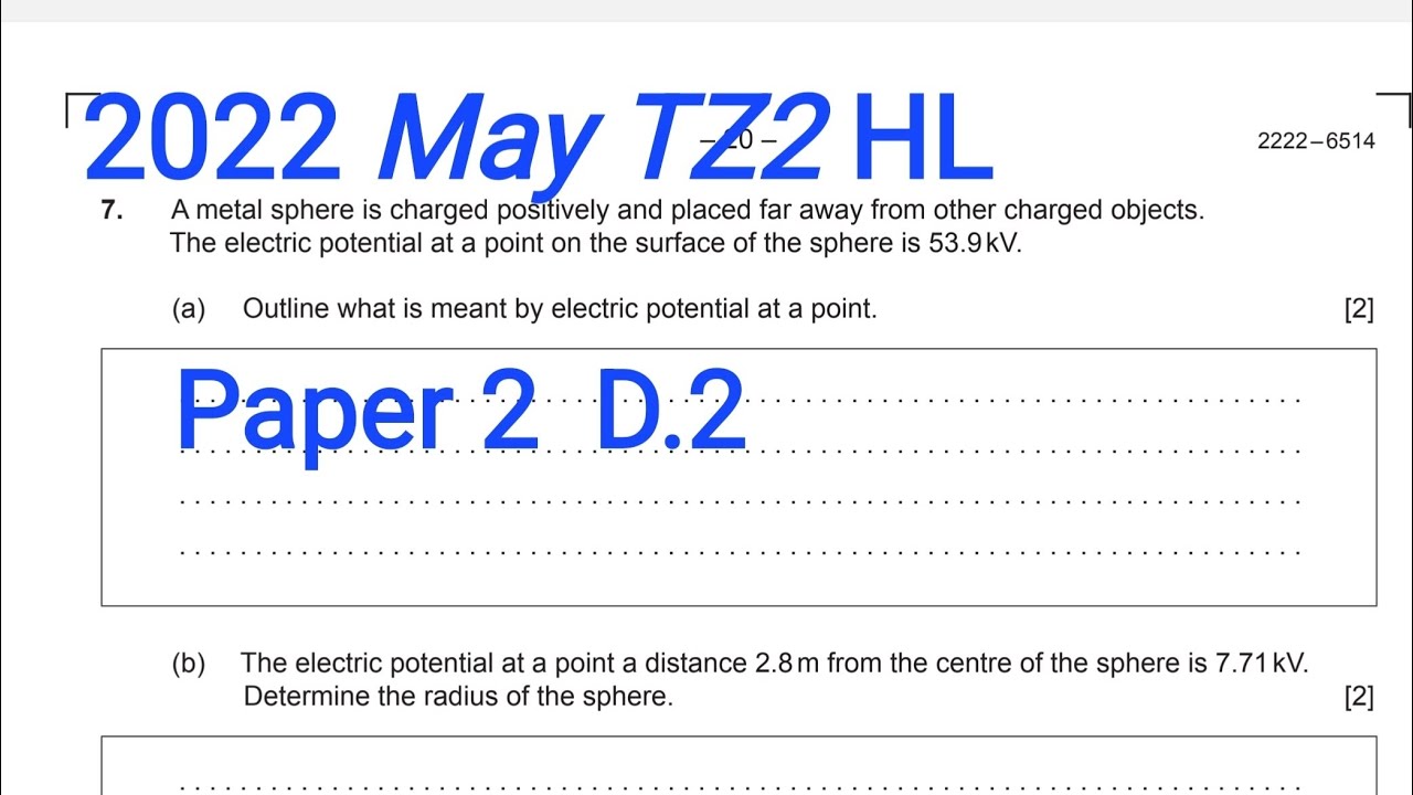 IB Phy HL M22 TZ2 Paper 2 Q7 Electric Fields - YouTube