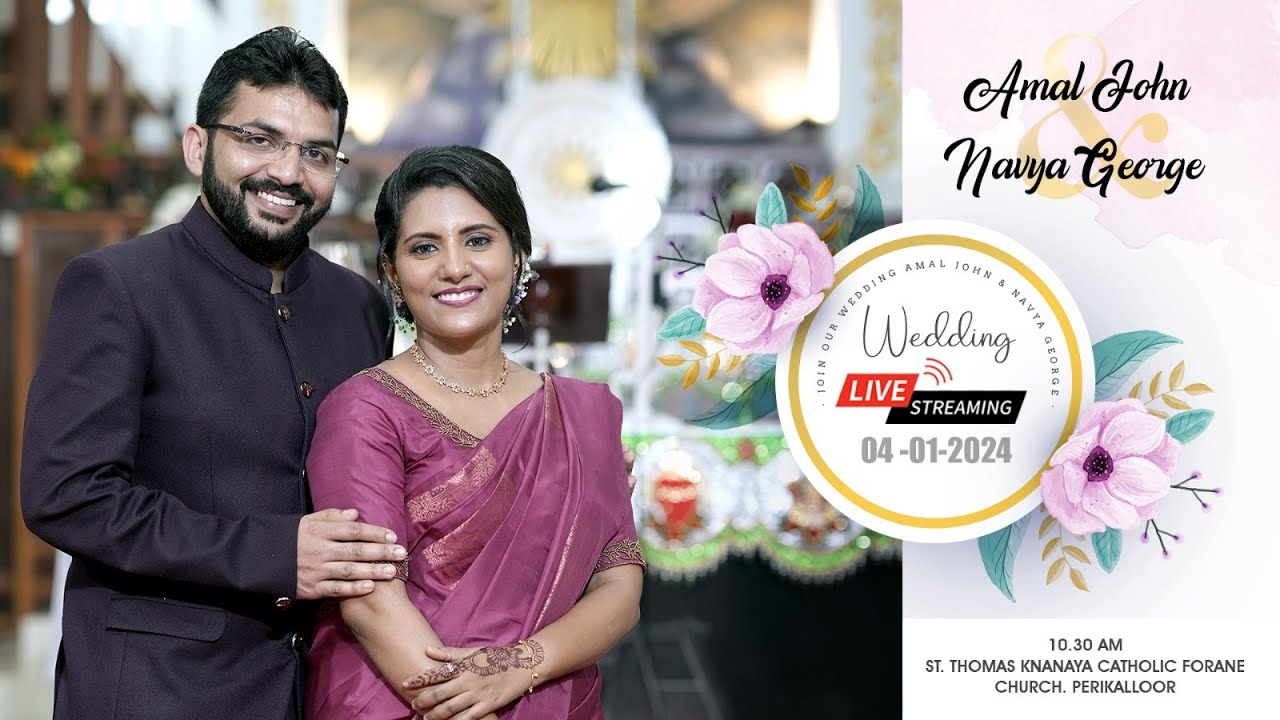 Wedding Ceremony | Amal John & Navya George | 04.01.2024 | 10:30 AM ...