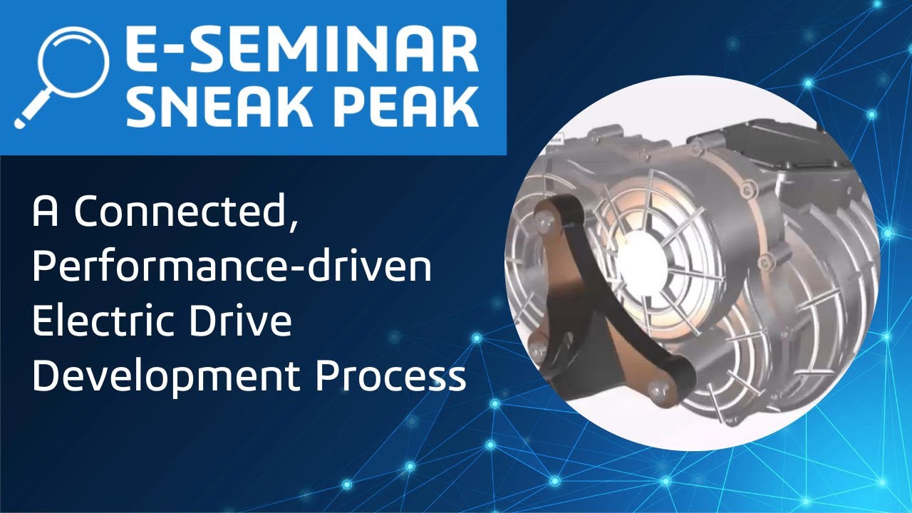 A Connected, Performance-driven Electric Drive Development Process | E ...