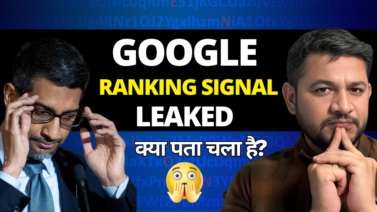 😲 Google 14000+ Ranking Signal Leaked - This is How Google Rank Sites ...