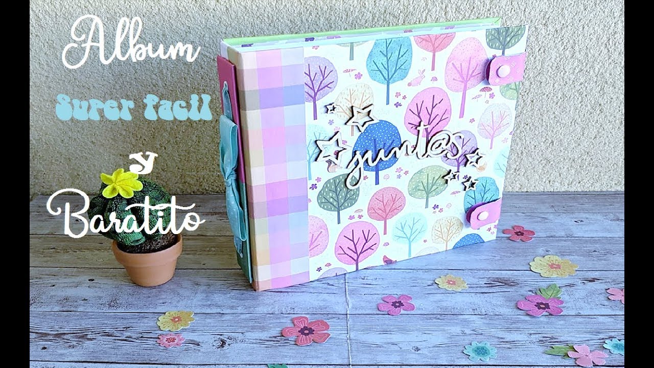 TUTORIAL ALBUM FACIL , ECONOMICO Y SUPER BONITO( Scrapbooking album ...