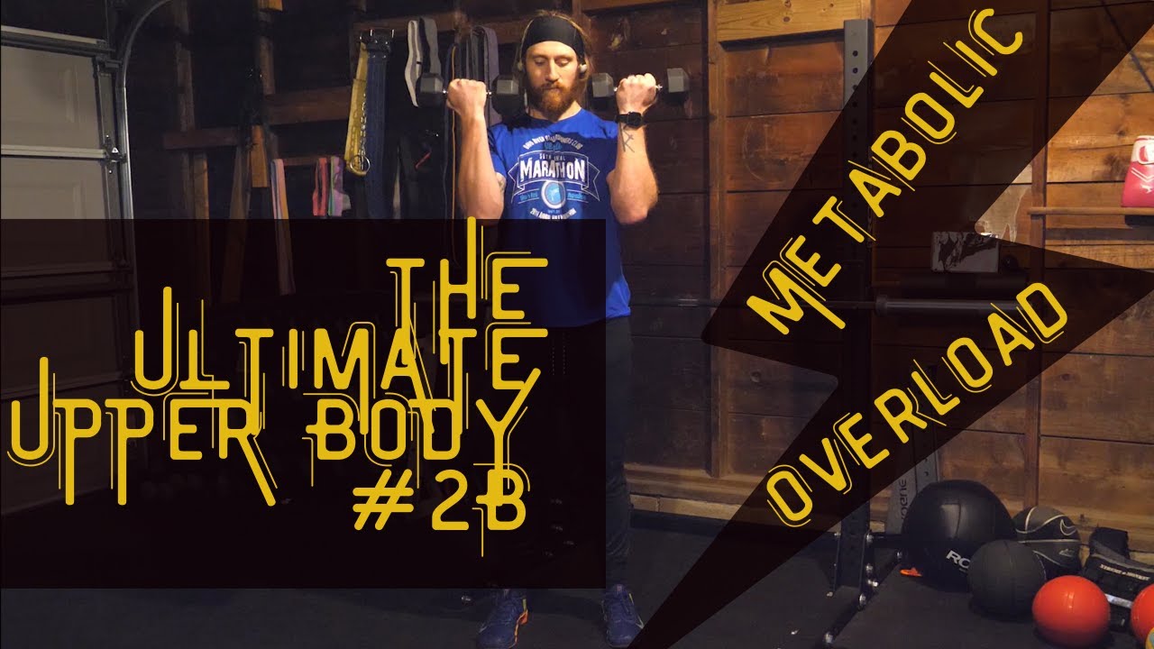 The Ultimate Upper Body #2B - Follow Along - YouTube