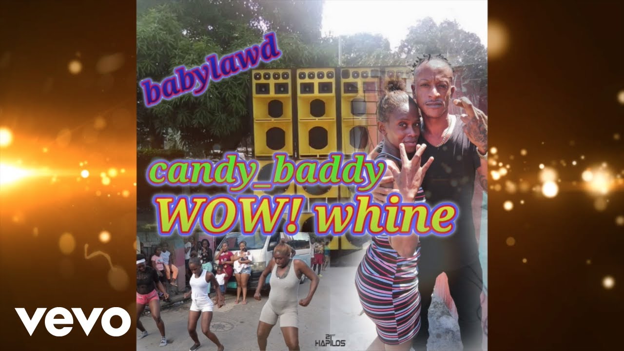 Baby Lawd - Wow Whine (Official Audio) ft. Candy Baddy - YouTube