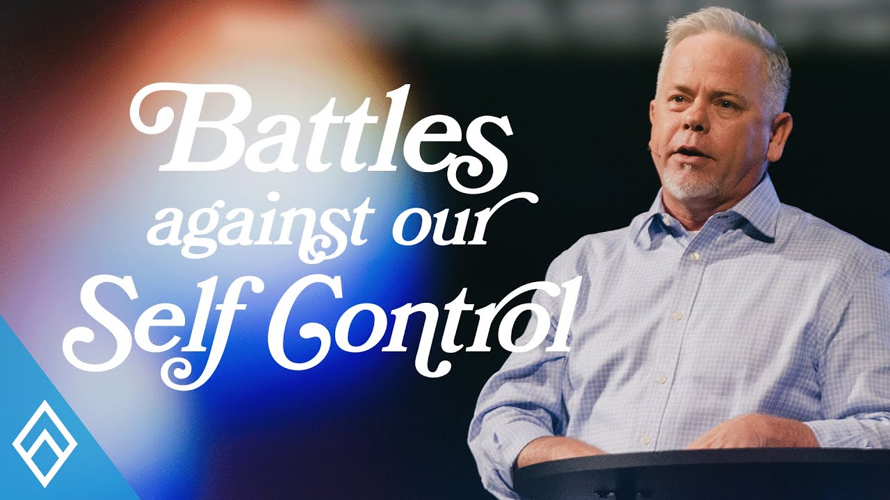 Battles Against Our Self Control // Dave Rhodes - YouTube