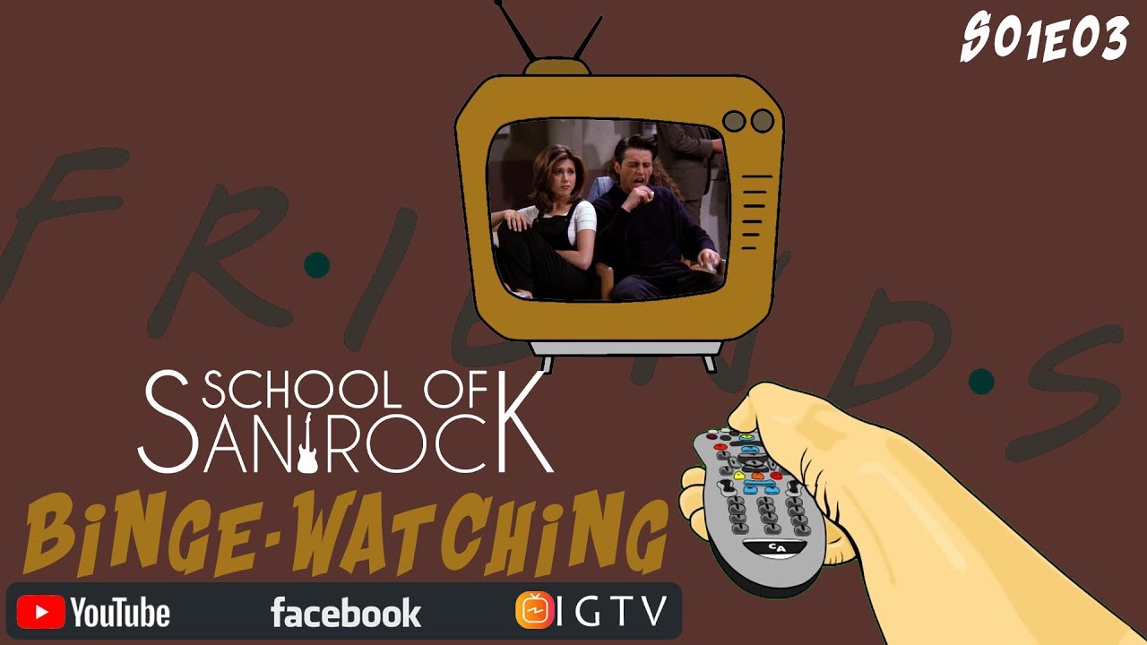 Friends - Binge-Watching S01E03 - YouTube