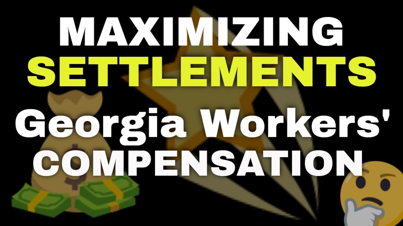How to Maximize Your Georgia Workers Compensation Settlement - YouTube