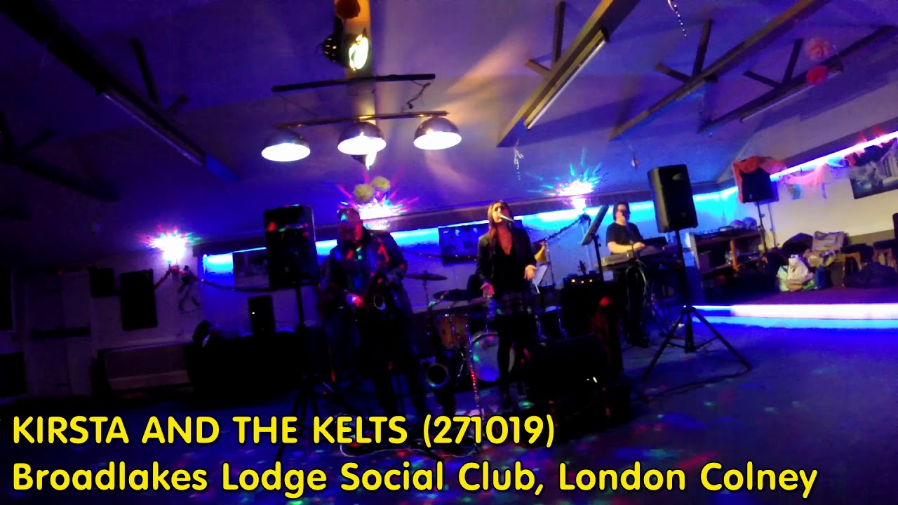 KIRSTA AND THE KELTS - Broadlakes Lodge Social Club, London Colney ...