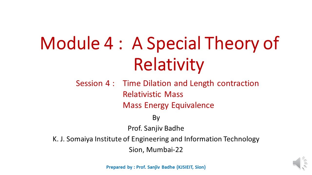 A Special Theory of Relativity Session 4 (Time Dilation and Length Contraction) noise reduced ...