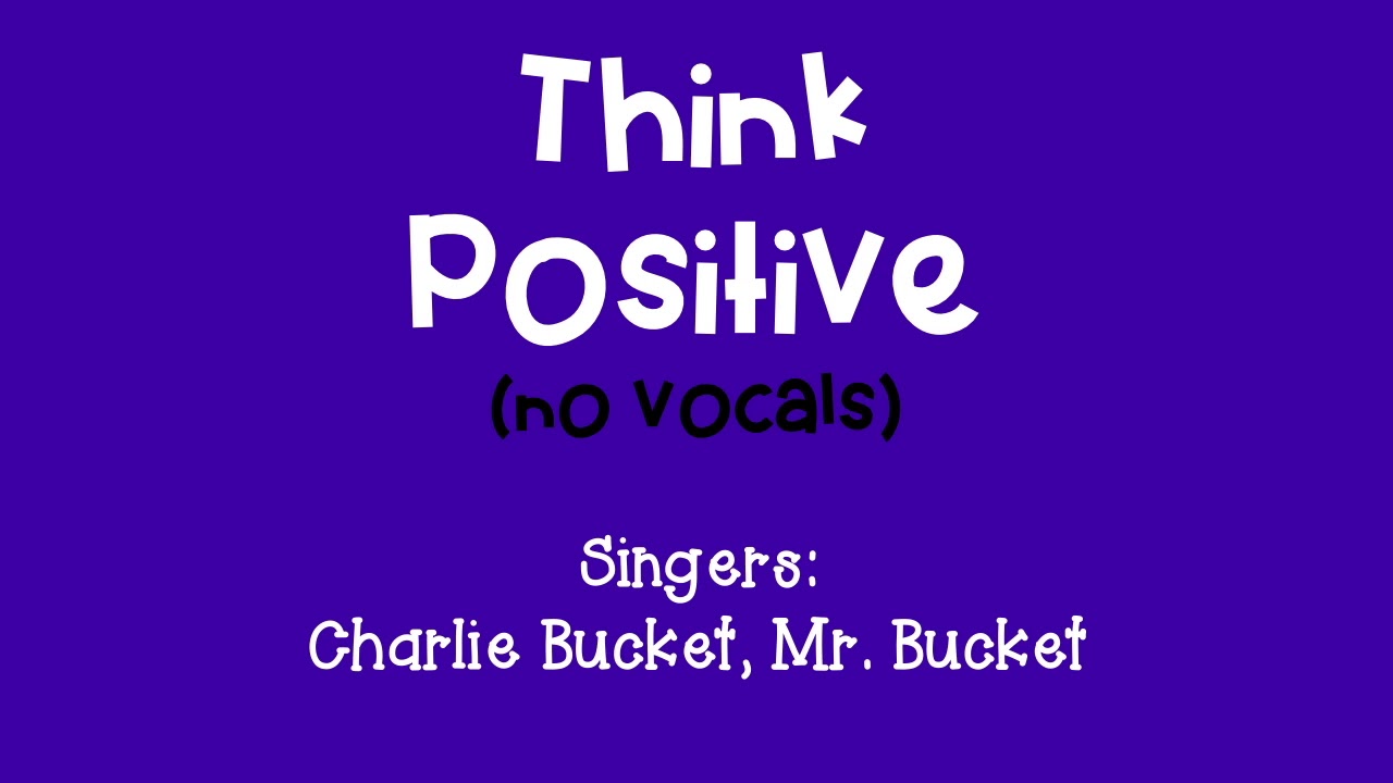 Think Positive (No Vocals) - YouTube