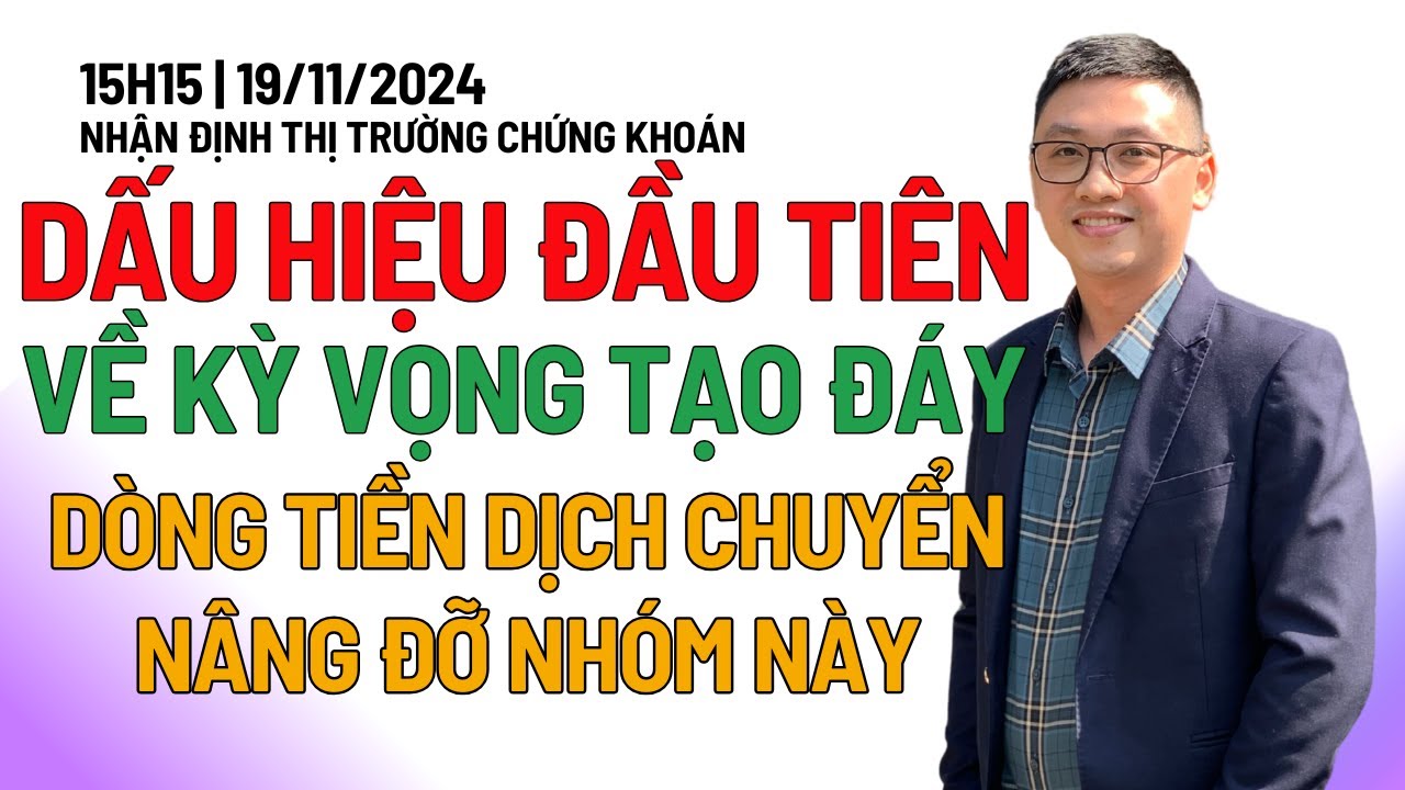 Chứng khoán hôm nay | Nhận định thị trường: DẤU HIỆU TẠO ĐÁY, NHÓM THU ...