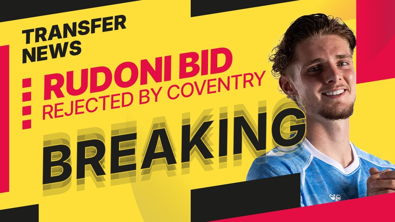Coventry Rejected a bid from Southampton Jack Rudoni | The Transfer ...