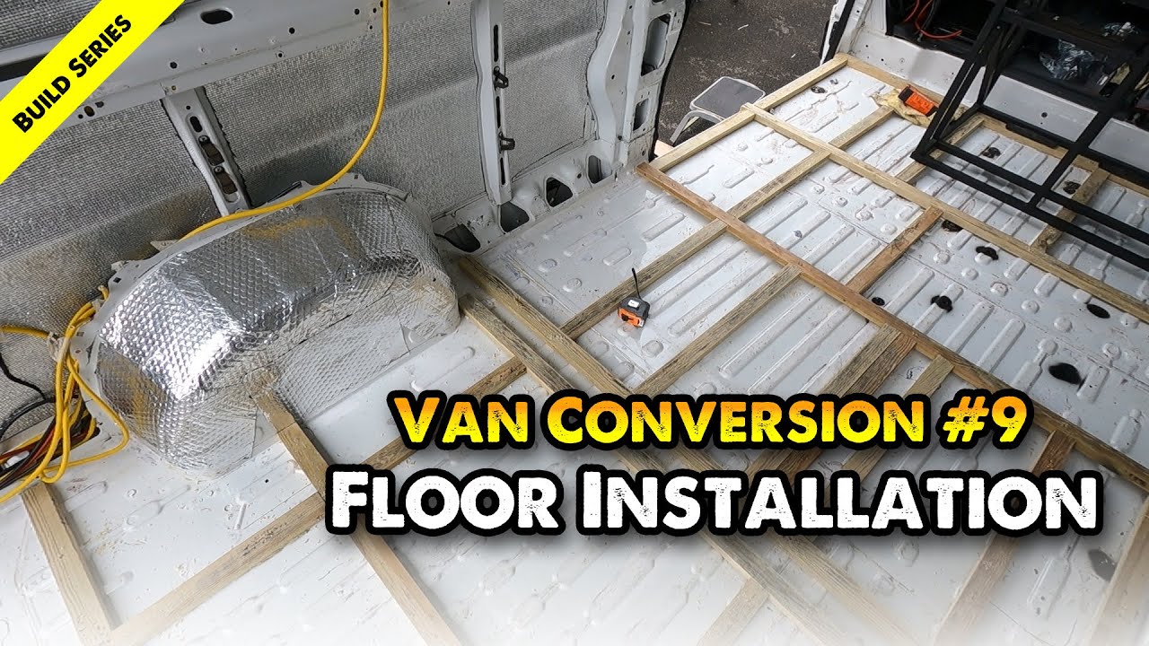 Installing new floor in Citroen Relay L4H3. Van conversion build series ...