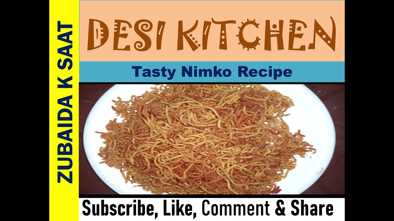 Tasty Nimko Recipe || Delicious Nimko - YouTube