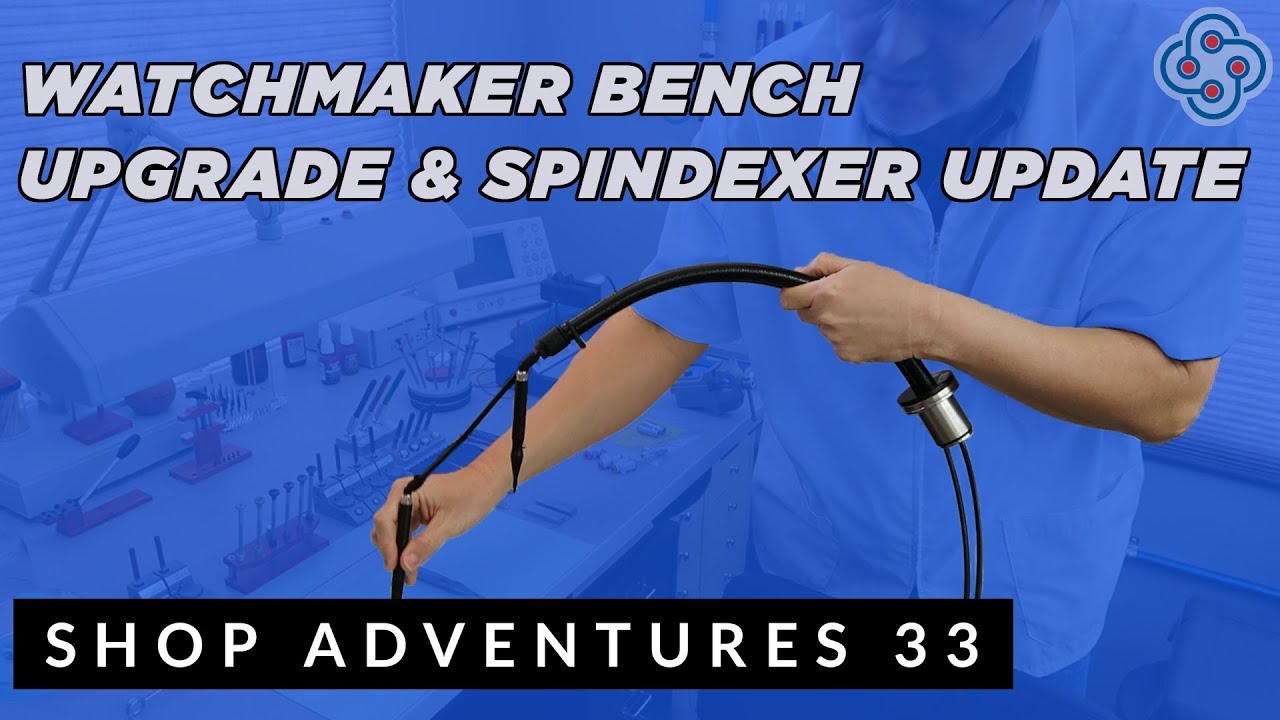 SHOP ADVENTURES 33: Watchmaker Bench Upgrade & Spindexer Update - YouTube