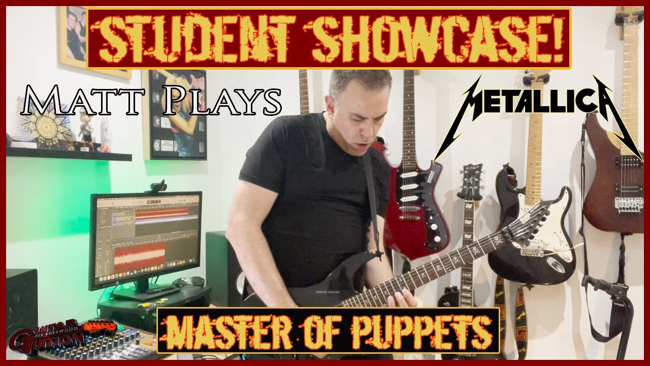 My student Matt's Master of Puppets cover by Metallica - YouTube
