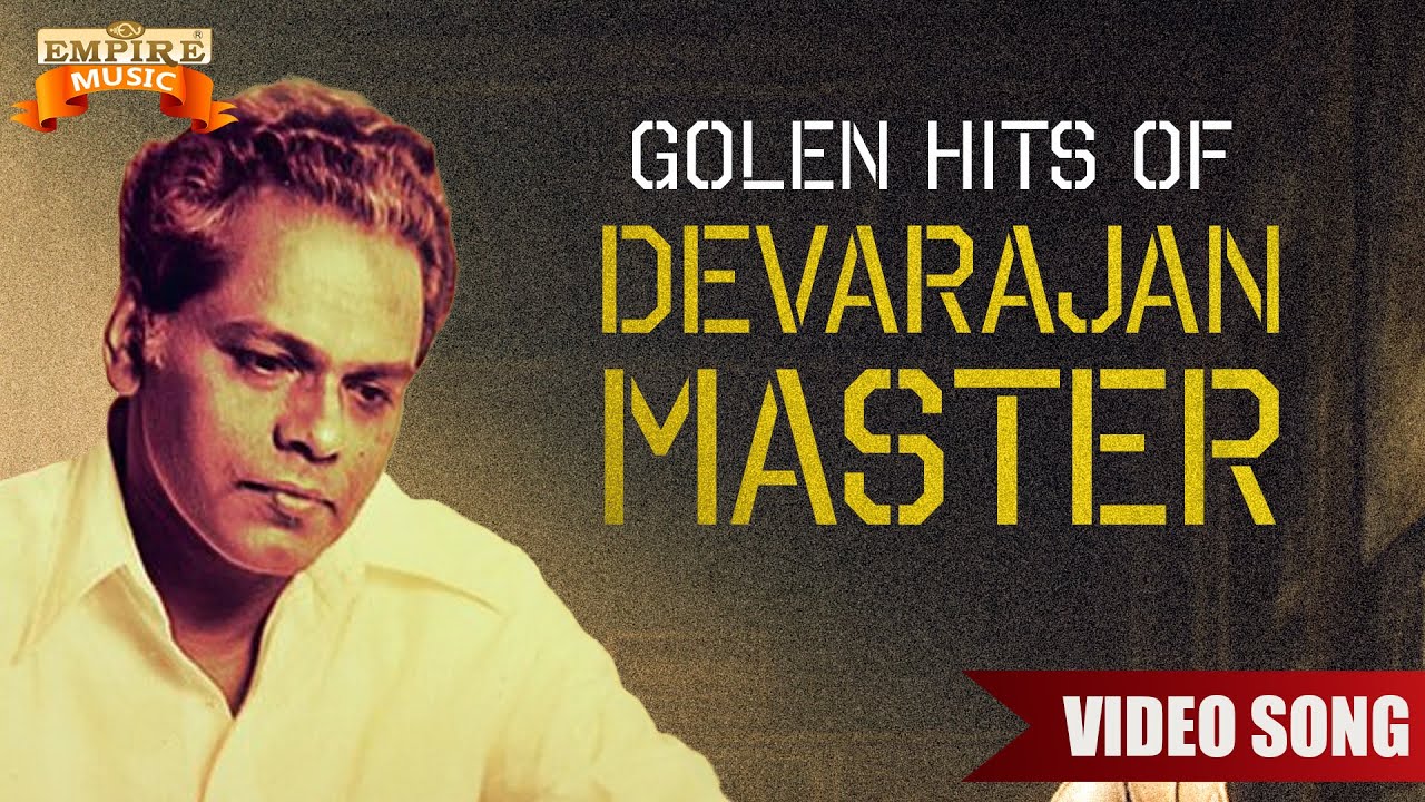 Golden Hits of Devarajan Master | Devarajan Master Hits Songs | Old is gold | Part 1 - YouTube