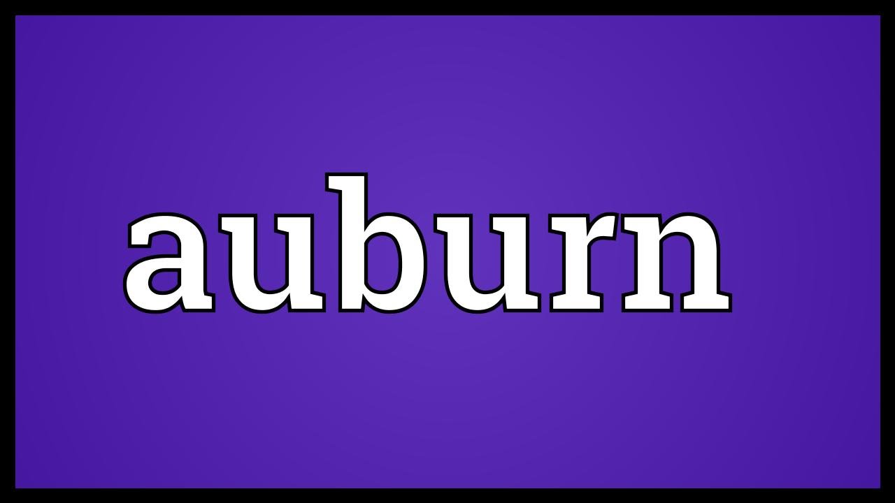 Auburn Meaning - YouTube