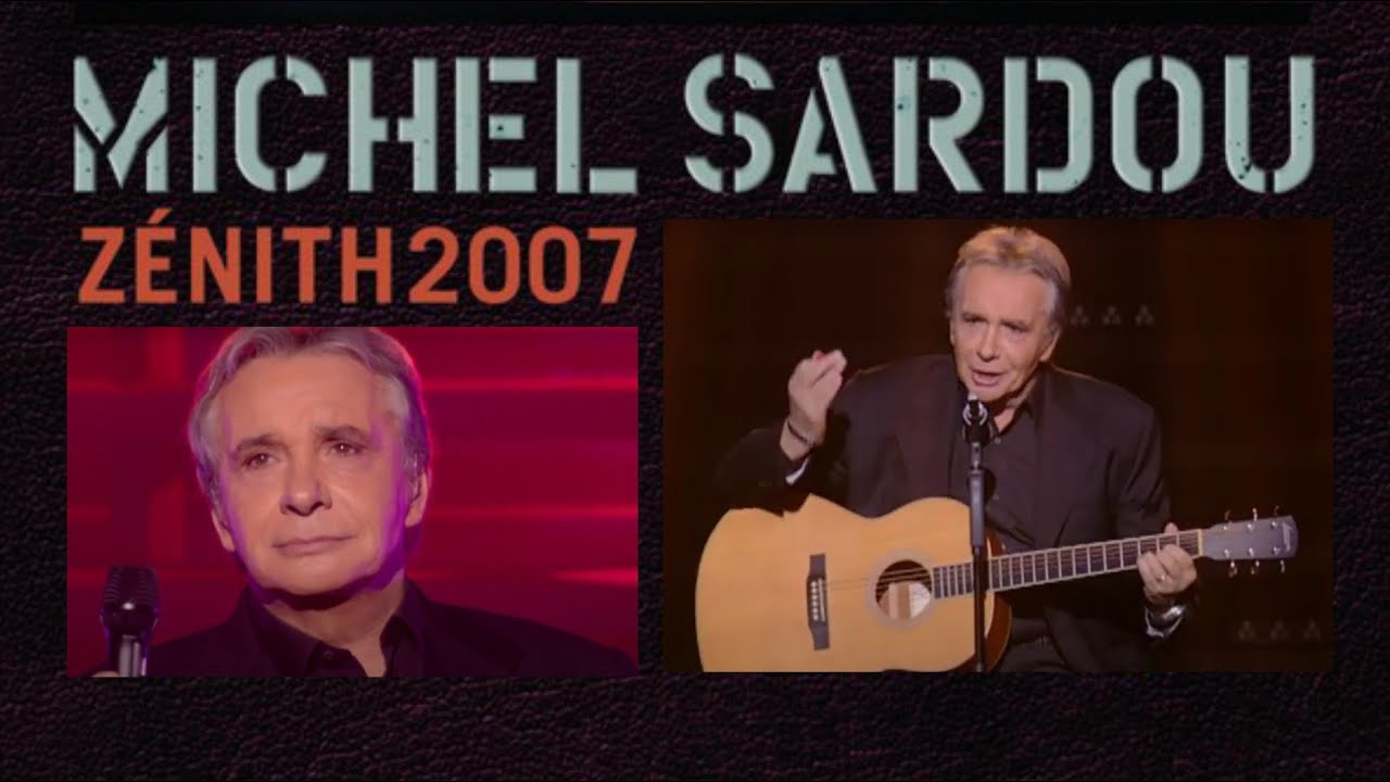 Michel Sardou / Valentine Day Zénith 2007 - YouTube