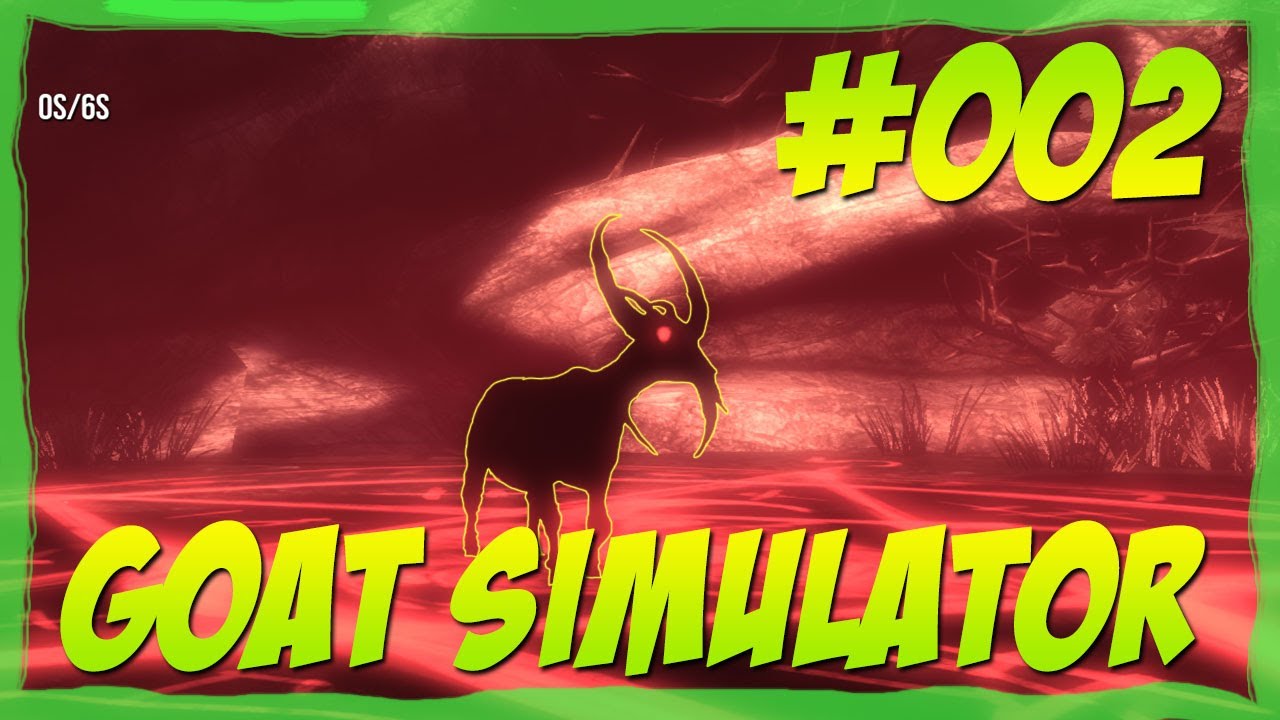 Goat Simulator - Let's Play [Deutsch/German] #002 - Evil Devil Goat ...